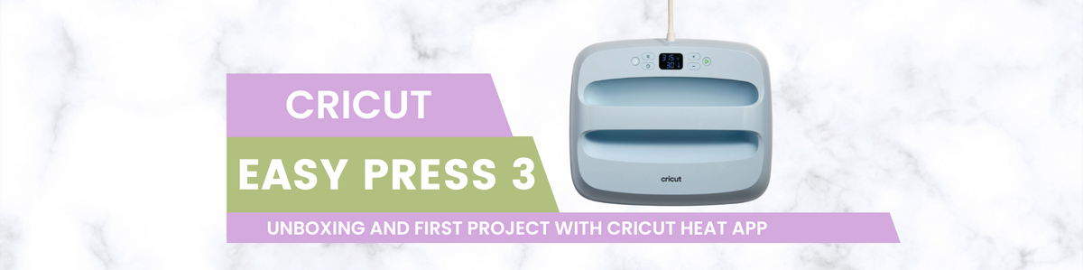 Getting Started with Cricut EasyPress 3 and Cricut Heat App — Craft-e ...